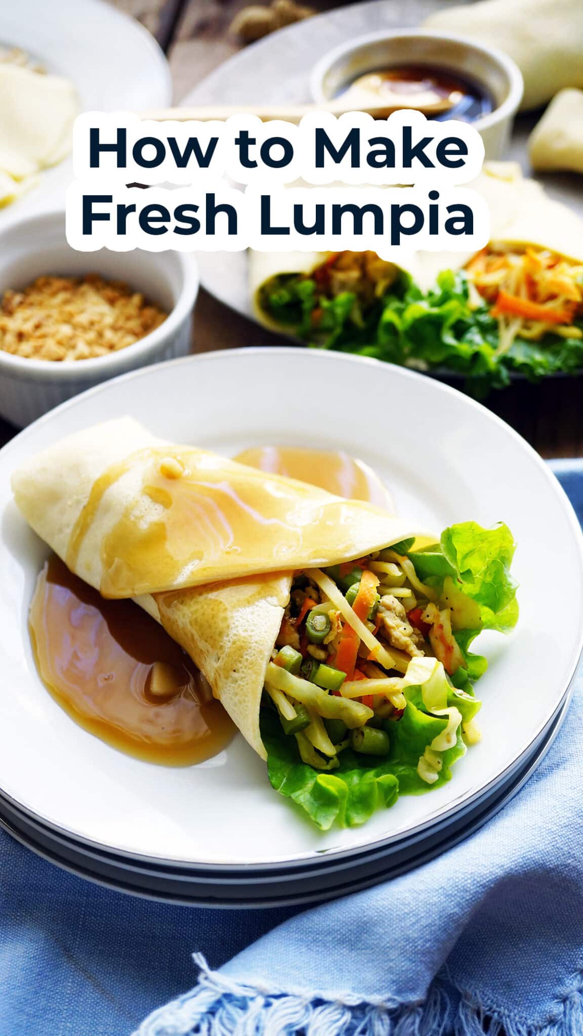 Fresh Lumpia Recipe (Lumpiang Sariwa)