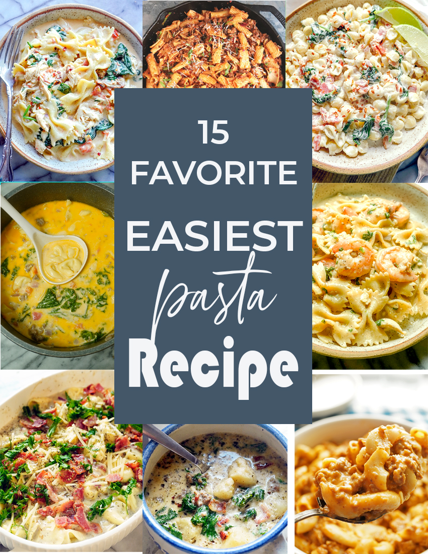 15 Easy Pasta Recipes – The Skinny Pot