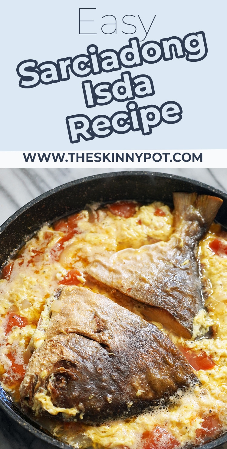 Easy Sarciadong Isda Recipe – The Skinny Pot