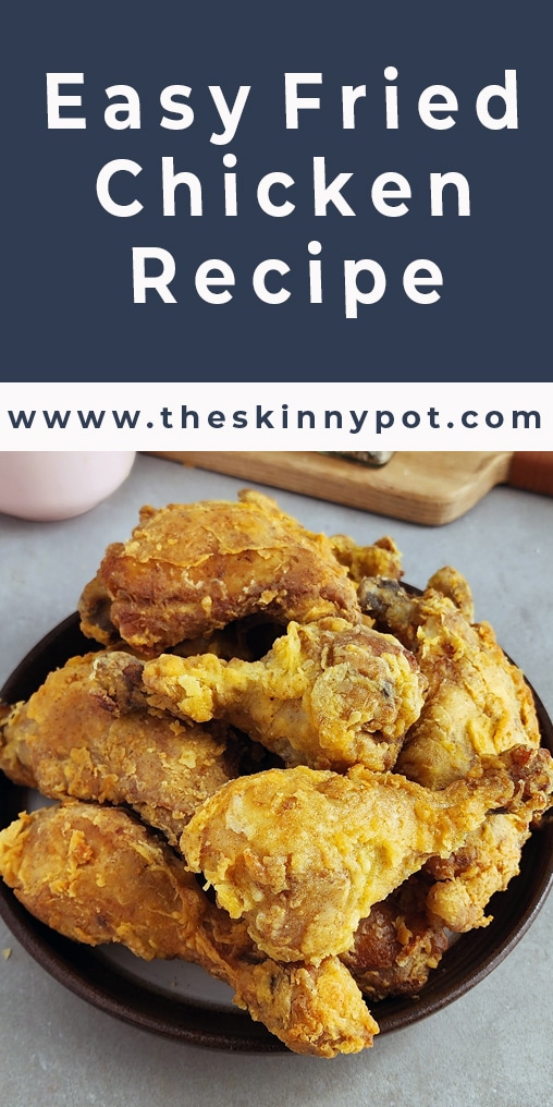 easy fried chicken recipe – The Skinny Pot